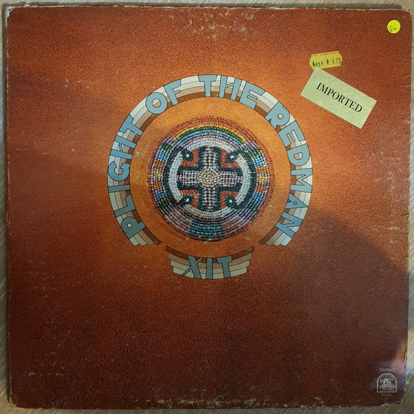 Xit Plight Of The Redman